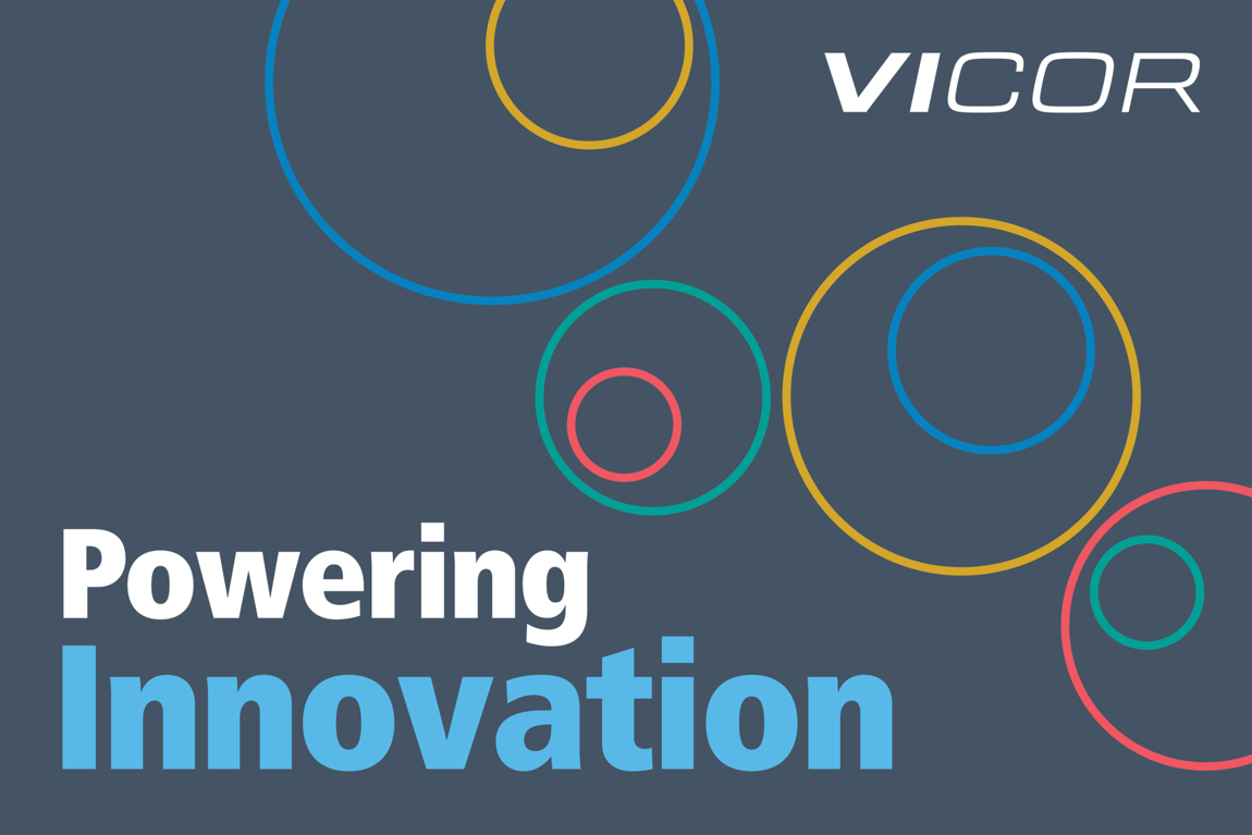 Vicor官方网站 – 电源系统的模块化解决方案，Vicor电源模块，高效率、高密度电源模块，大功率电源，模块化功率系统设计